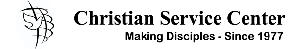 Christian Service Centers Intl – Where Jesus Is Lord!